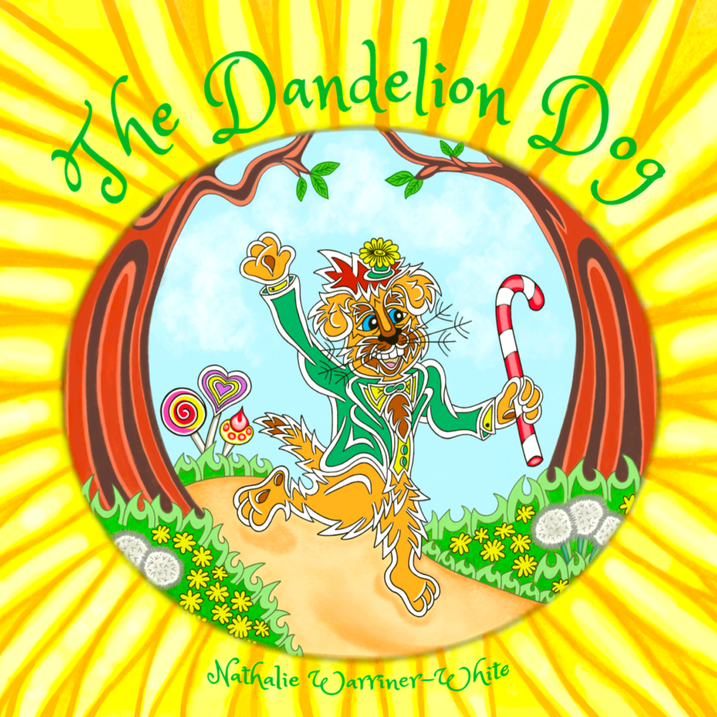 The Dandelion Dog by Nathalie Warriner-White is guaranteed to enthral ...